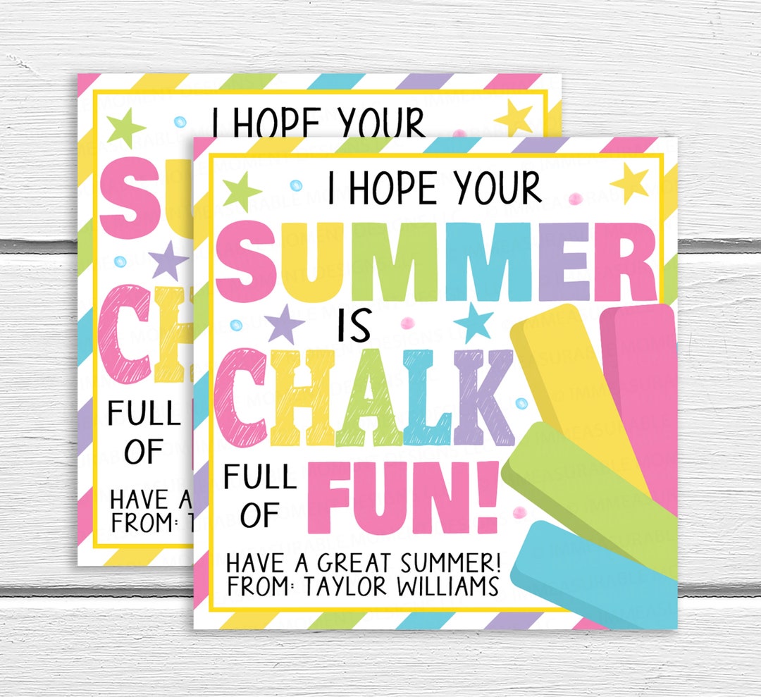 Chalk Gift Tags, Summer is Chalk Full of Fun, End of School Year Gift ...