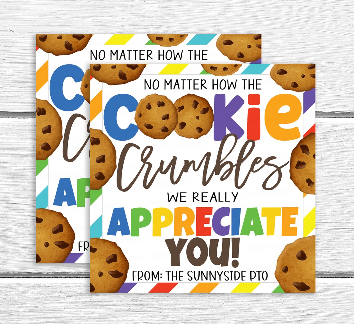 Cookie Appreciation Gift Tags, No Matter How the Cookie Crumbles ...