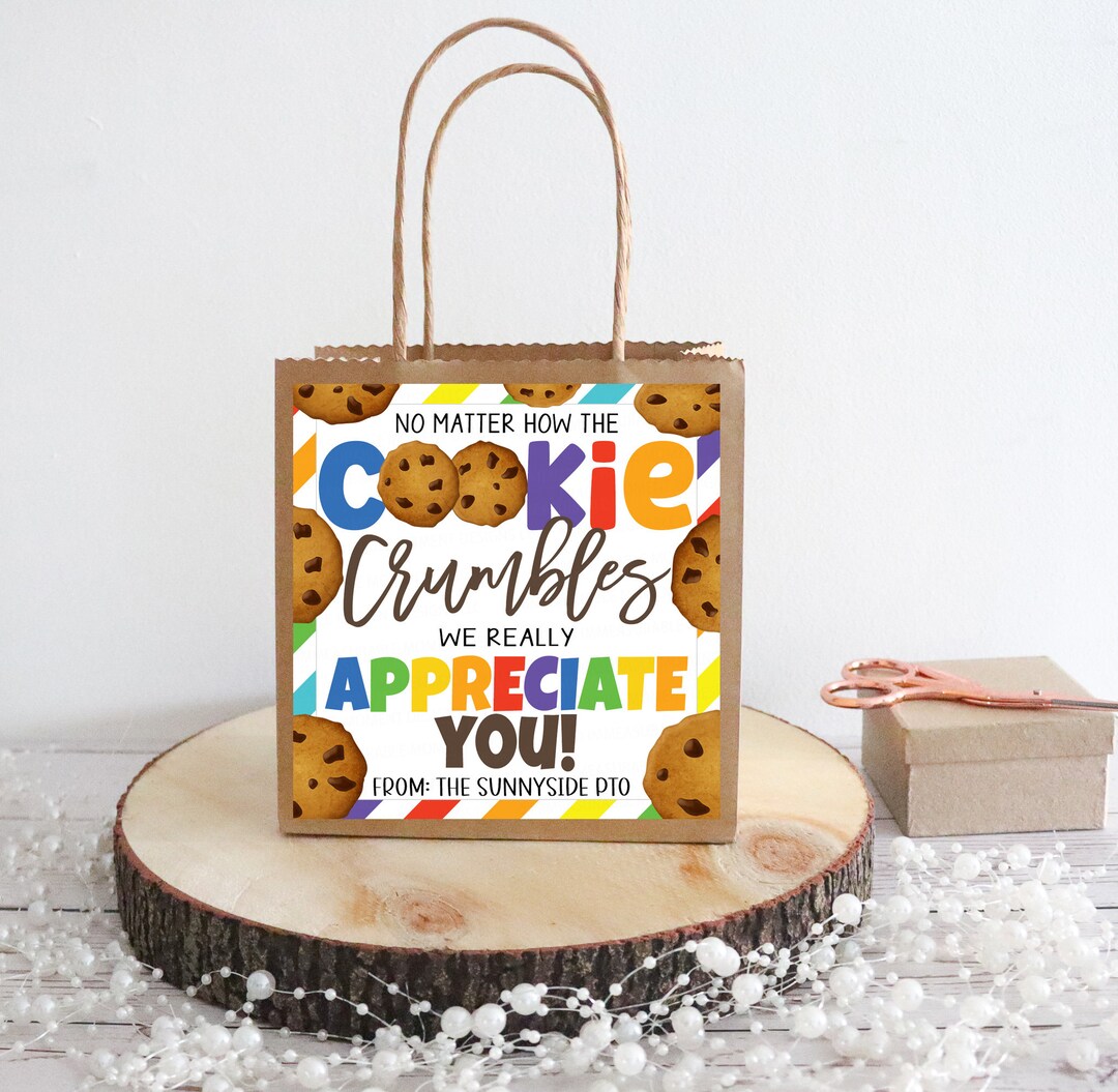Cookie Appreciation Gift Tags, No Matter How the Cookie Crumbles ...
