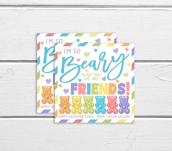 Valentine Gummy Bear Candy Tag, Editable Beary Glad We Are Friends ...