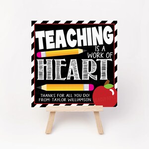 Teacher Appreciation Gift Tags, Editable Teaching is A Work of Heart ...