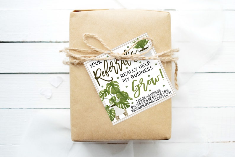 Pop-by Tags, Your Referral's Help My Business Grow, Plant, Real Estate ...