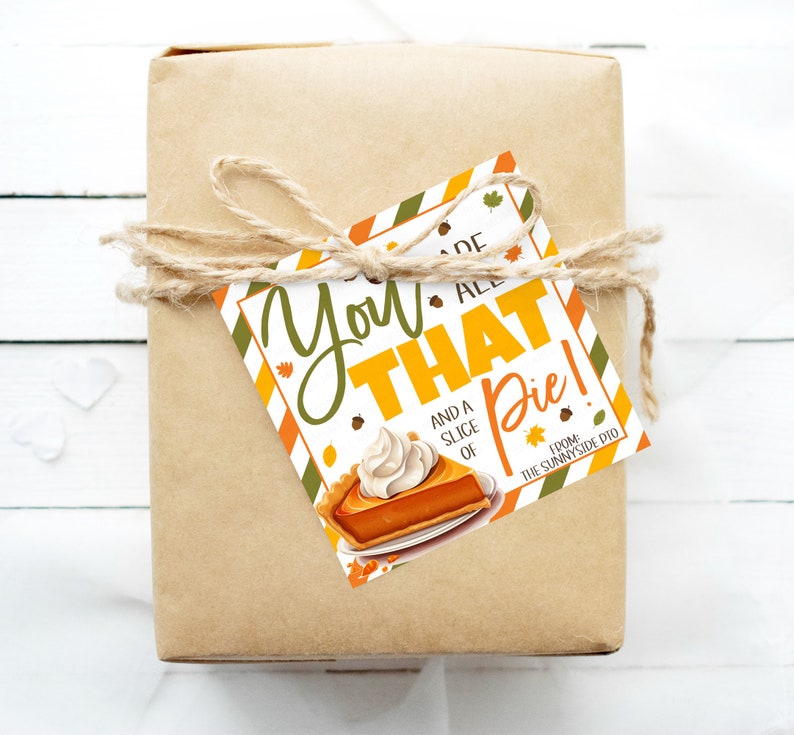 Fall Appreciation Pie Gift Tags, Thanksgiving Pumpkin Pie Label, Staff ...