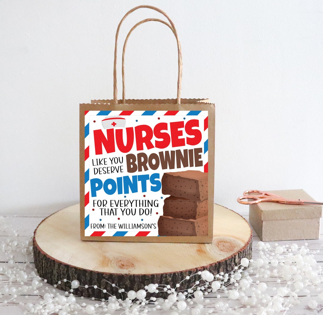 Nurse Appreciation Gift Tags, Nurses Deserve Brownie Points Label ...