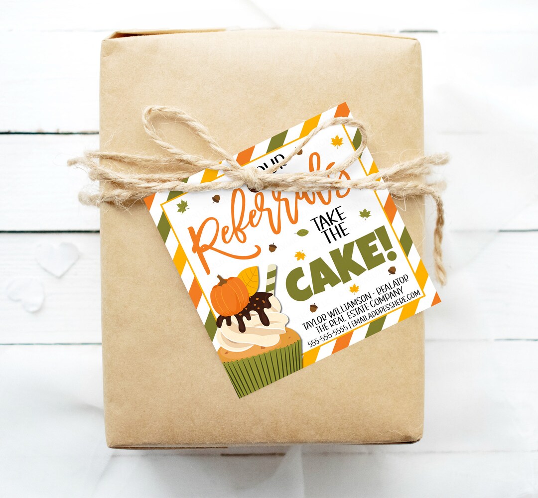 Fall Cake Pop-by Gift Tag, Your Referrals Take the Cake, Autumn Cupcake ...