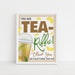 Iced Tea Appreciation Sign, Tea-riffic Printable Decor, School PTO PTA ...