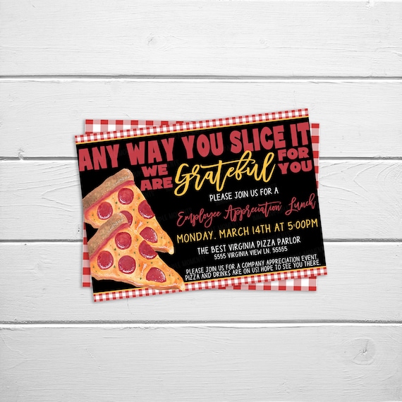 Pizza Appreciation Party Invitation, Any Way You Slice It Invite, Lunch ...