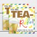 Iced Tea Gift Tag, Editable You Are Tea-riffic, Iced Tea Appreciation ...