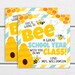 Bee Back to School Gift Tag First Day Going to Bee A Great - Etsy
