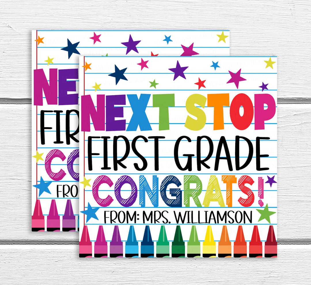 Kindergarten Graduation Gift Tag, Editable Next Stop First Grade ...