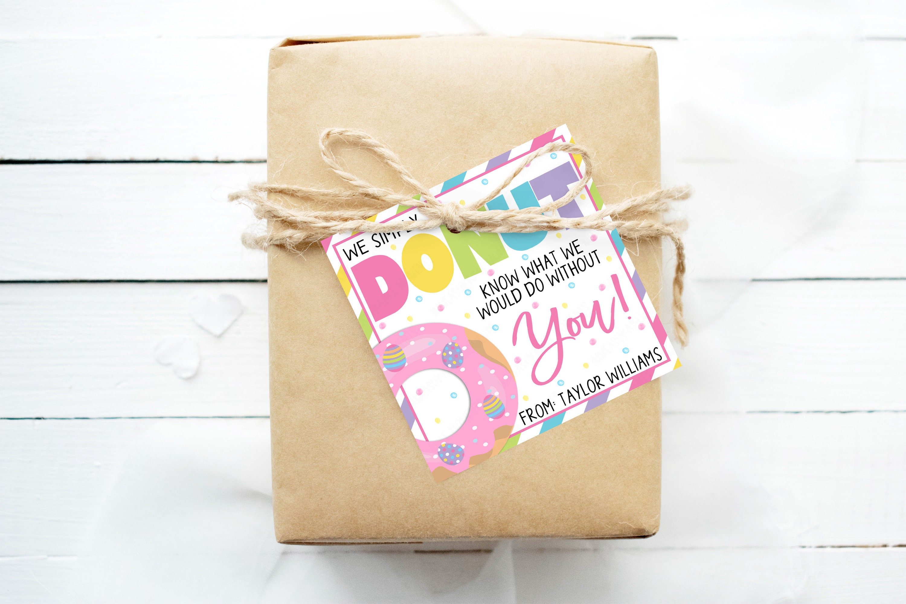 Easter Donut Gift Tag, Donut Know What We Would Do Without You ...