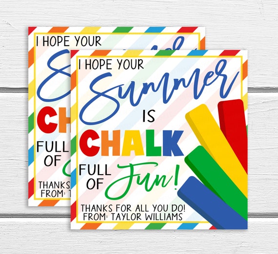 Chalk Gift Tags, Summer is Chalk Full Of Fun, End Of School Year Gift ...