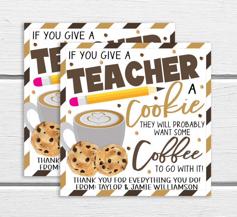 Teacher Appreciation Gift Tag If You Give A Teacher Cookie | Etsy