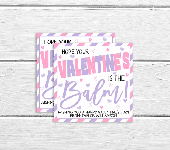 Valentine Lip Balm Gift Tags, Editable Gift Tag, Hope Your Valentines ...