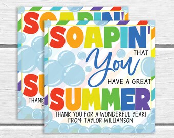 Appreciation Soap Gift Tag, Soapin' You Have A Great Summer, End of ...
