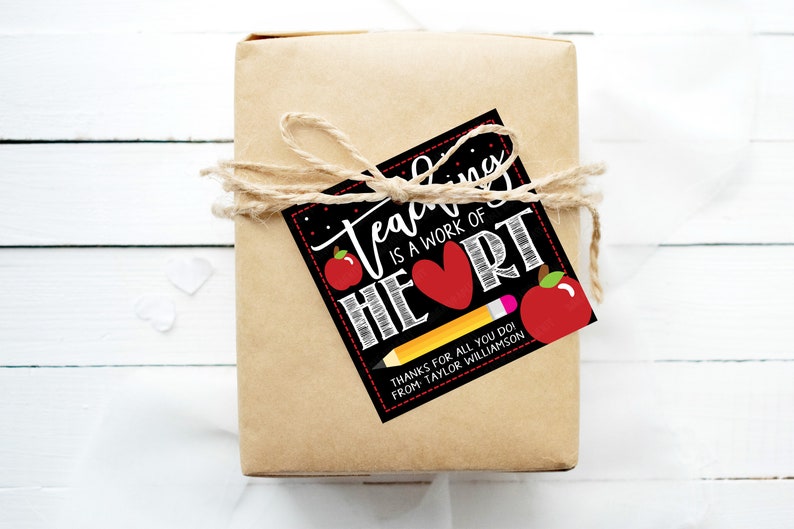 Teacher Appreciation Gift Tags Editable Teaching is A Work of - Etsy