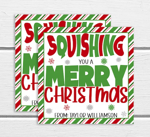 Christmas Squishies Gift Tag, Squishy Toy Tags, Squishing You A Happy ...