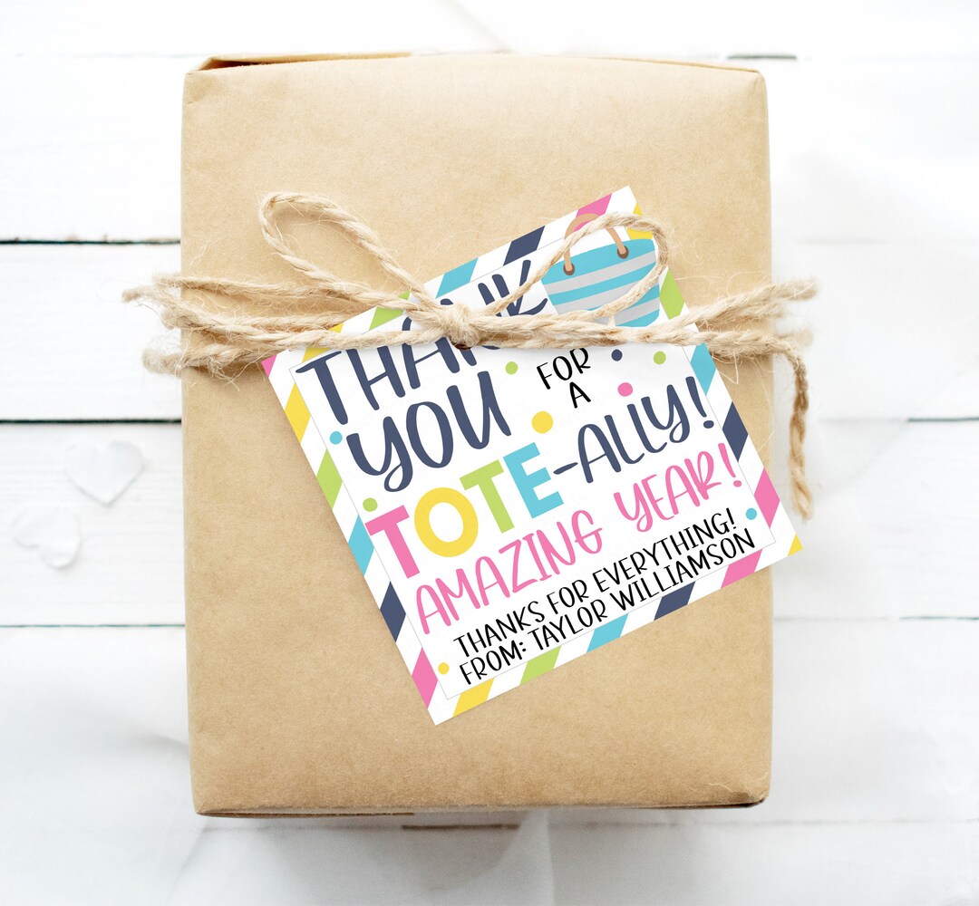 Tote Bag Gift Tag, Thank You for A Tote-tally Amazing Year, Editable ...