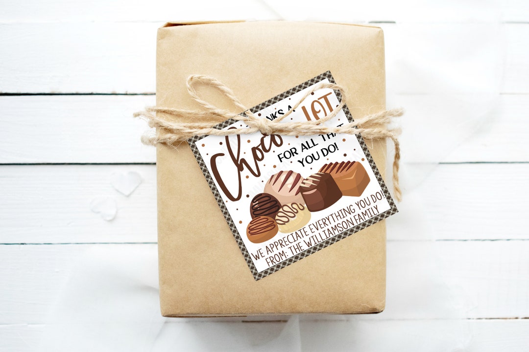 EDITABLE Chocolate Appreciation Gift Tag, Favor Tag, Employee Teacher ...