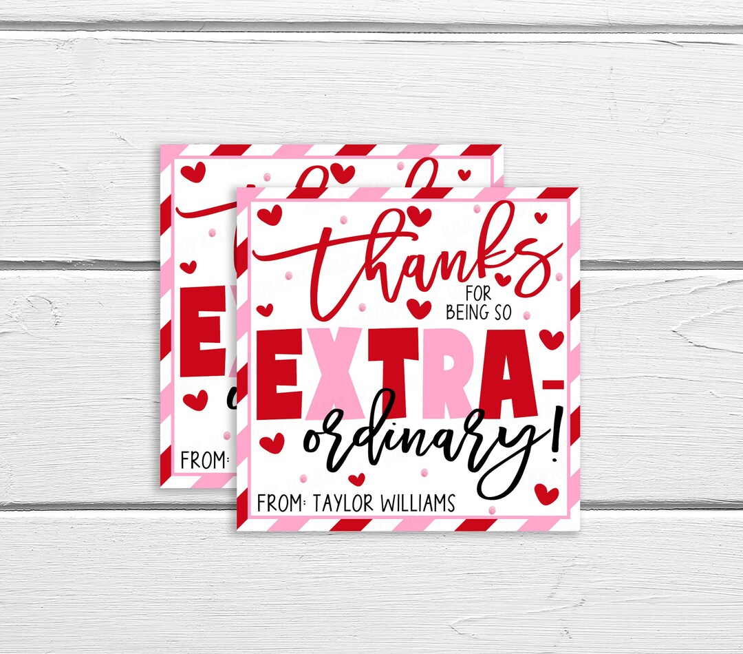 Valentines Day Thank You Gift Tags, Editable Extra Ordinary Gum Tag ...