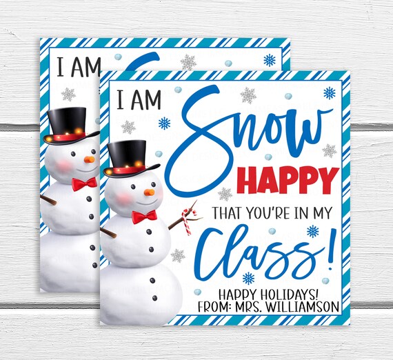 Christmas Snowman Class Gift Tags, Snow Happy That You're In My Class ...