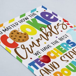 Teachers and Staff Cookie Appreciation Sign, Cookie Crumbles ...