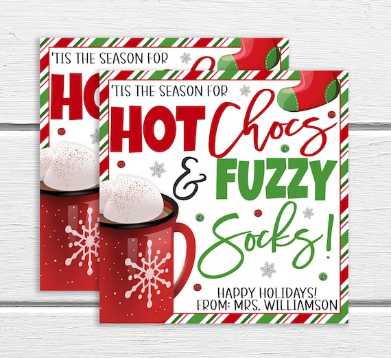 Christmas Gift Tags, Hot Chocs And Fuzzy Socks, Hot Chocolate, Teacher ...