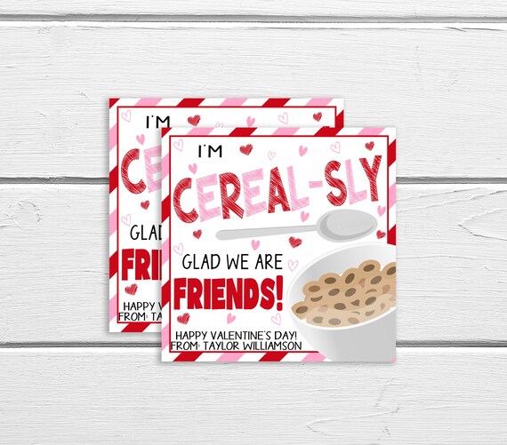 Valentine Cereal Gift Tags, Editable Breakfast Tag, I'm Cereal-sly Glad ...