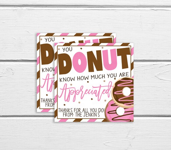 Donut Appreciation Gift Tag, Editable Donut Know How Much You Are ...