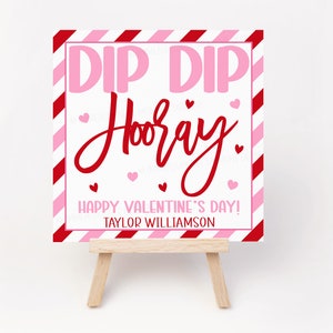 Valentine's Dip Dip Hooray, Class Student Kid Classmate Snack Treat ...