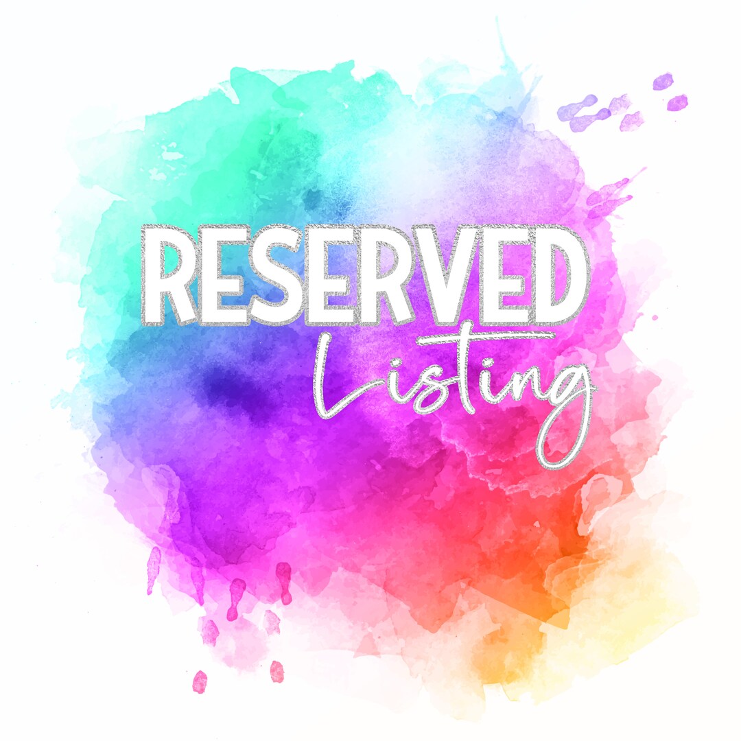 Reserved - Custom Order - Etsy