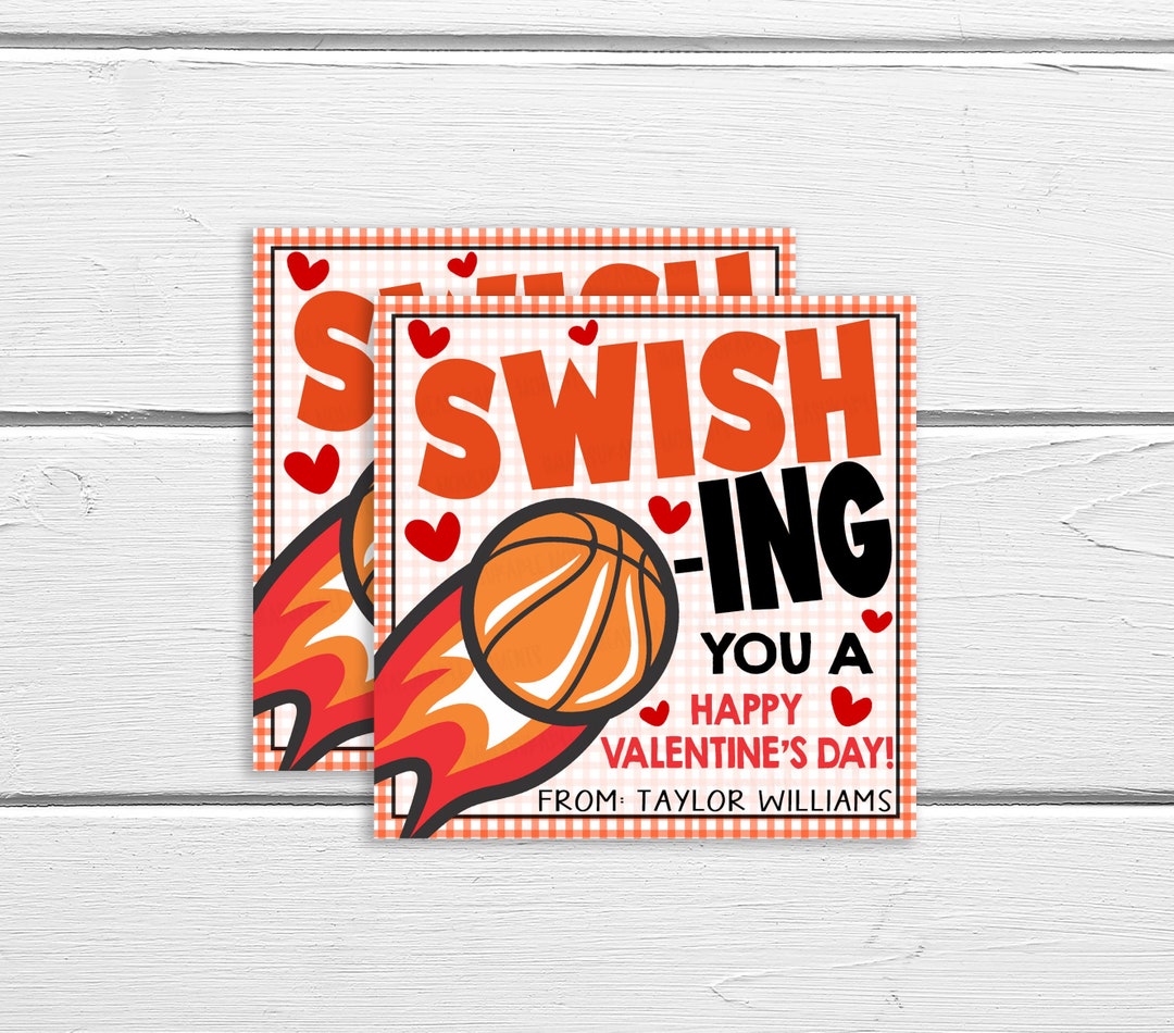 Valentine Basketball Gift Tags, Editable Swishing You A Happy Valentine ...