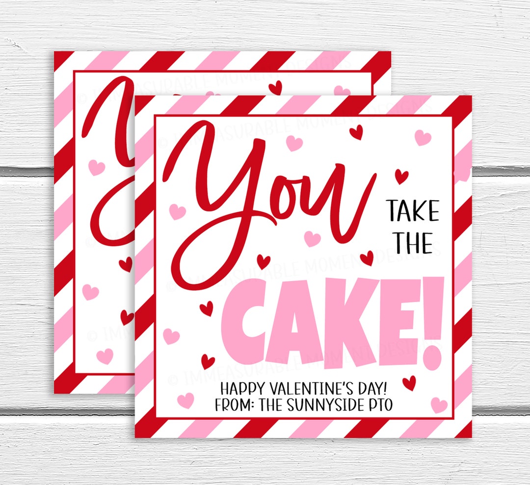 Valentine Cupcake Gift Tag, Editable You Take the Cake, Valentine Cake ...