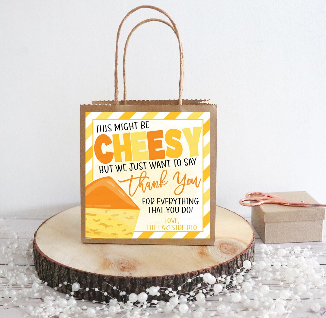 Cheese Gift Tag, Teacher Staff Employee School Employee Volunteer ...