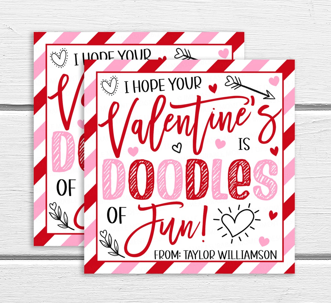 Valentine Gift Tags, Hope Your Valentine's is Doodles of Fun, Kids ...