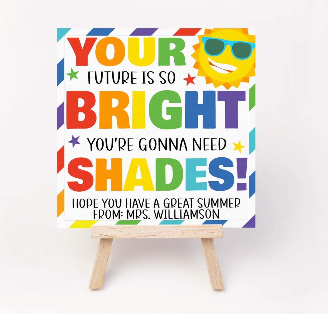 Sunglasses Gift Tag, Your Future is so Bright You're Gonna Need Shades ...