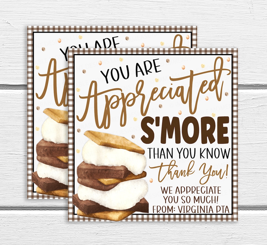 S'more Appreciation Gift Tag, You Are Appreciated S'more Than You Know ...
