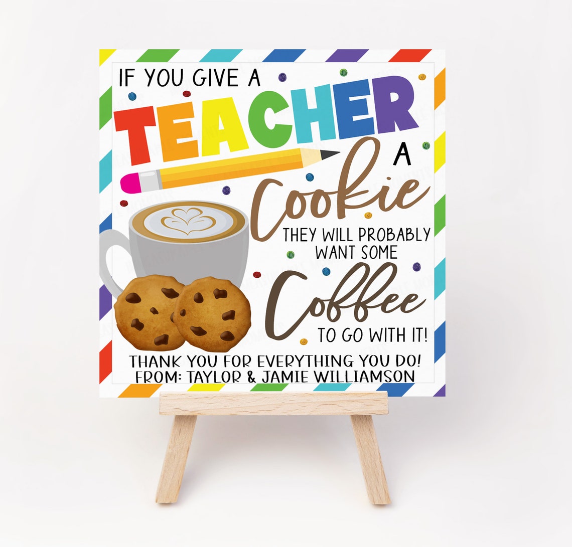 Teacher Appreciation Gift Tag If You Give A Teacher Cookie - Etsy