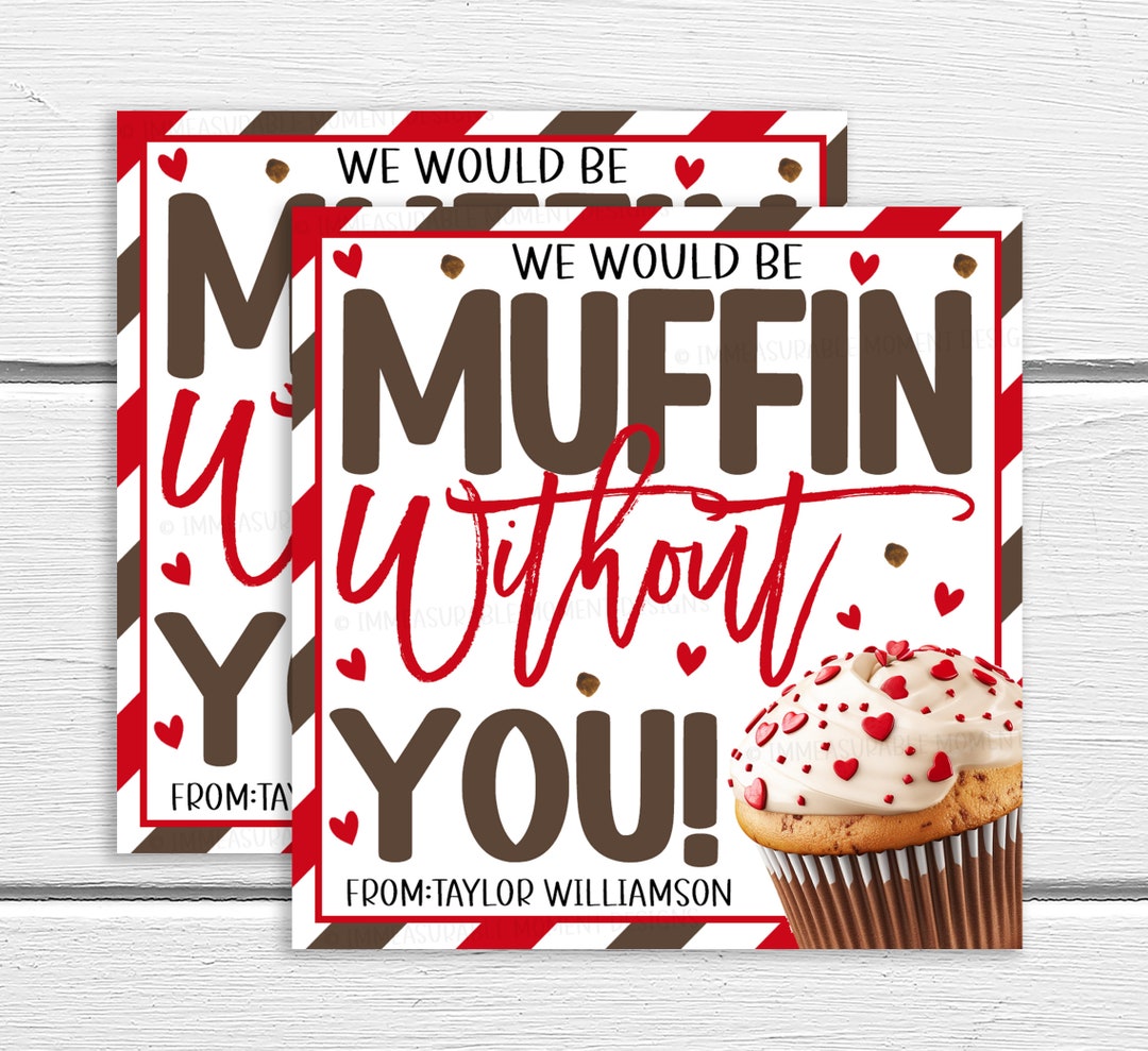 Valentine Muffin Appreciation Gift Tag, Editable Thank You Muffin Tags ...