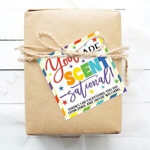 Appreciation Gift Tag, You Are Scent-sational Label, Thank You School ...