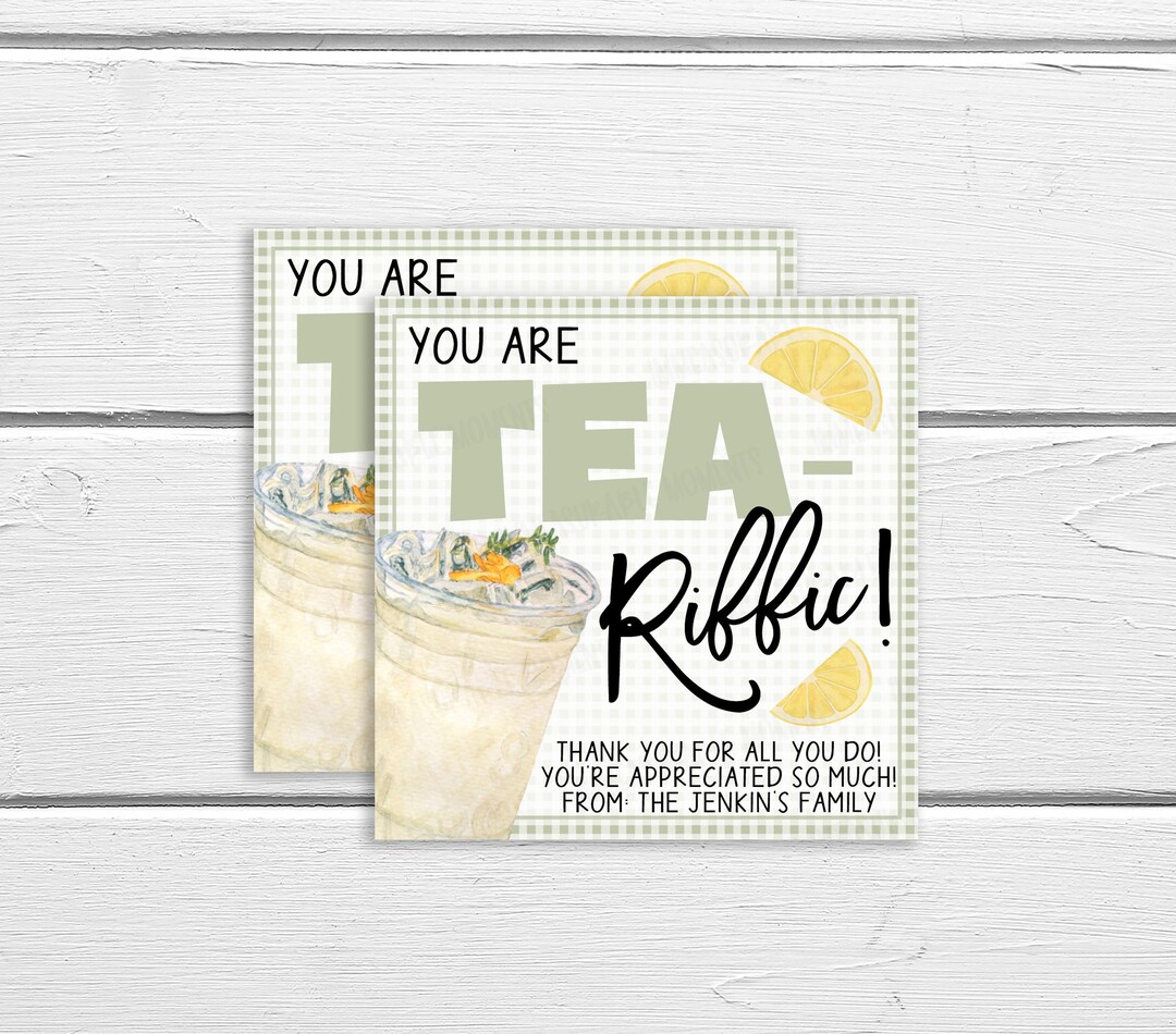 Iced Tea Gift Tag Editable You Are Tea-riffic Iced Tea - Etsy
