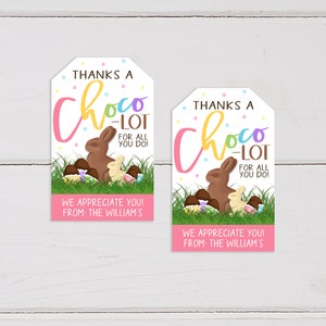 Easter Chocolate Candy Gift Tag, Thanks A Choco-lot for All You Do ...