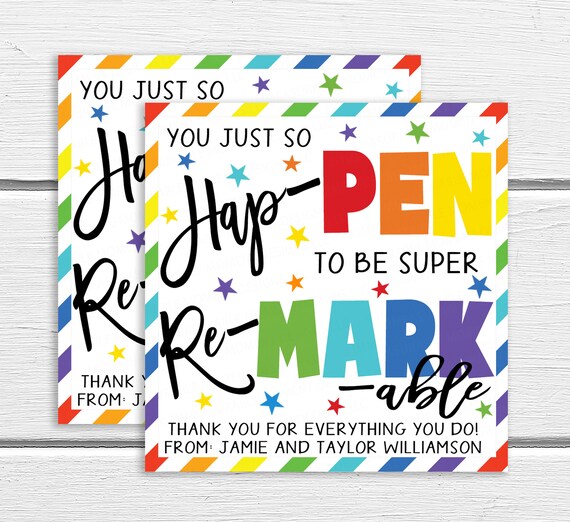 Pen Marker Thank You Tag, You Hap-Pen To Be Re-Mark-Able, Teacher Staff ...