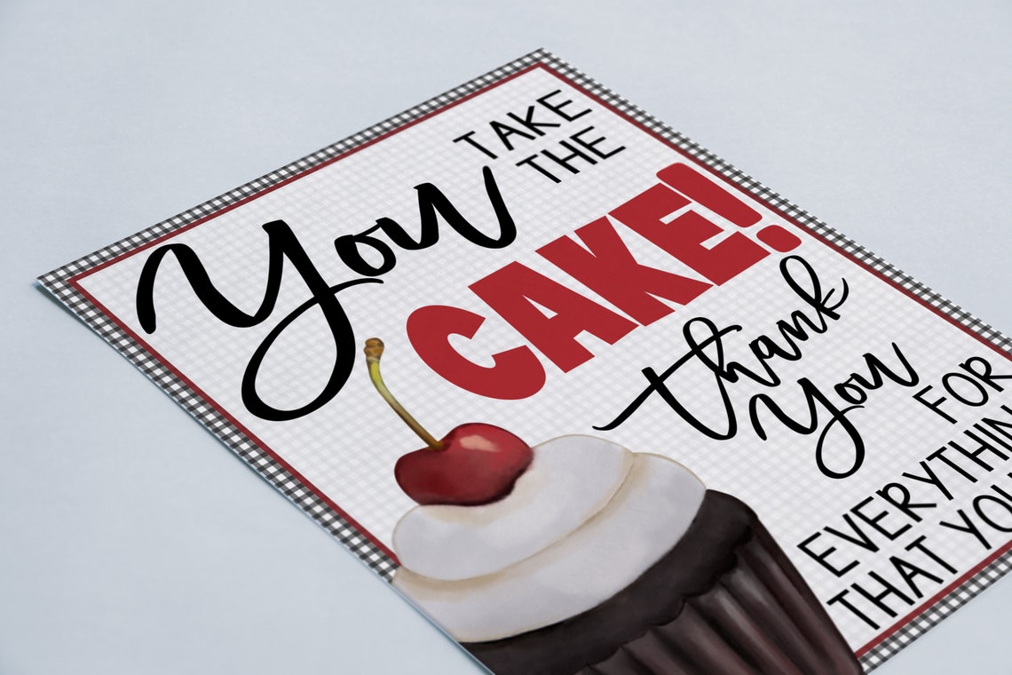 Cupcake Appreciation Sign You Take the Cake School PTO PTA - Etsy