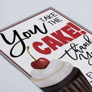 Cupcake Appreciation Sign, You Take the Cake, School PTO PTA Teacher ...