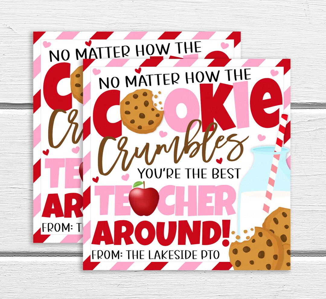 Valentine's Day Cookie Teacher Appreciation Gift Tags, Cookie Crumbles ...