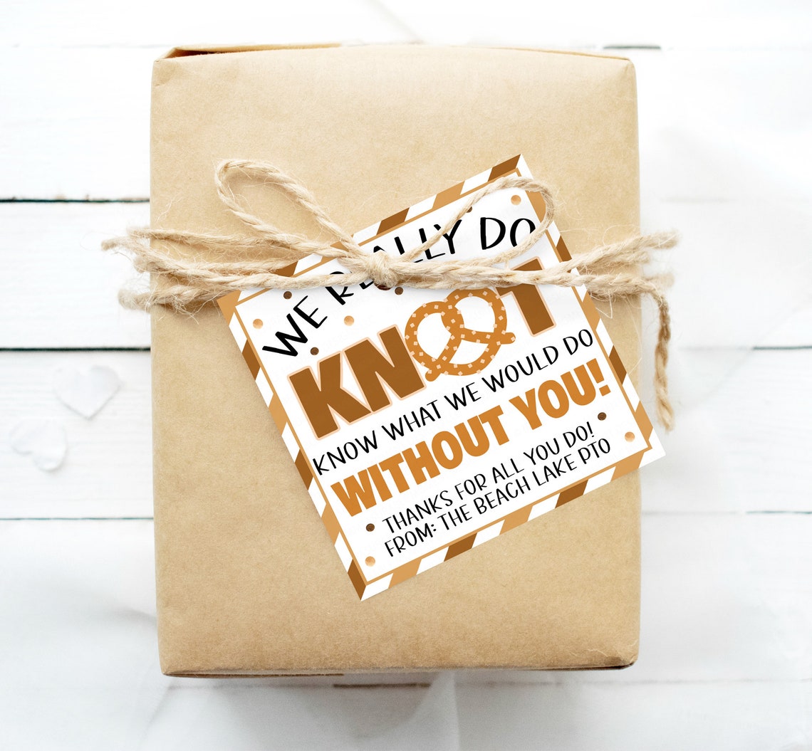 Pretzel Gift Tag, We Do Knot Know What We Would Do Without You, Pretzel ...