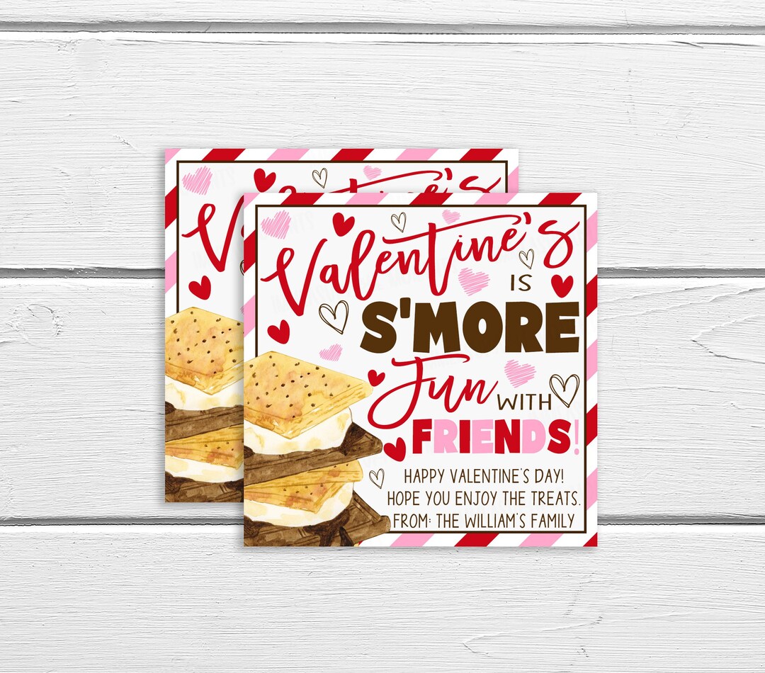 Valentine S'more Gift Tag, Editable S'more Fun With Friends Gift Tag ...