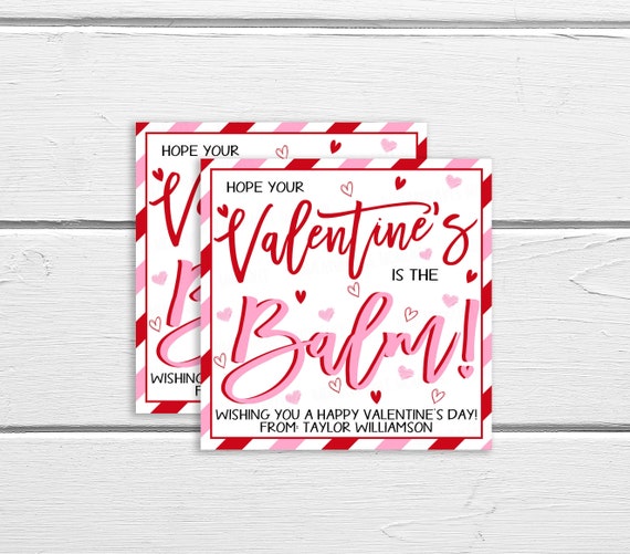 Valentine Lip Balm Gift Tags, Editable Gift Tag, Hope Your Valentines ...