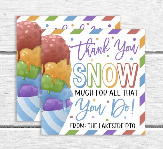 Snow Cone Gift Tag, Thank You Snow Much, Snowcone Shaved Ice School PTO ...